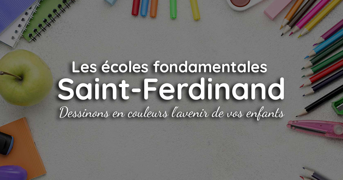 Accueil • Ecole Fondamentale Saint-Ferdinand